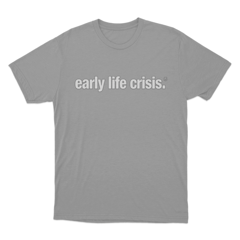 EARLY LIFE CRISIS T Shirt | Early Life Crisis Merch